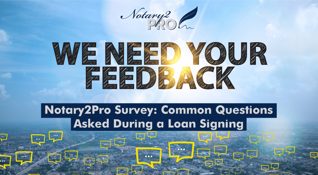 Common Questions Asked During a Loan Signing - Notary2Pro